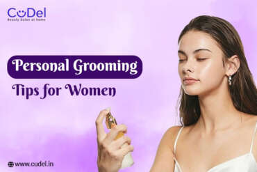 Personal Grooming Tips for Women Skin - CuDel